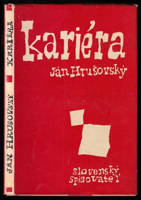 📙 Kariéra Ján Hrušovský 1961 Slovenský Spisovateľ