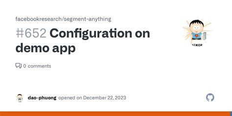 Configuration On Demo App · Issue 652 · Facebookresearchsegment Anything · Github