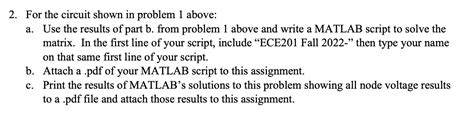 For The Circuit Shown In Problem Above A Use Chegg