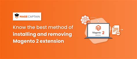 Get To Install Remove Magento Extension Magecaptain