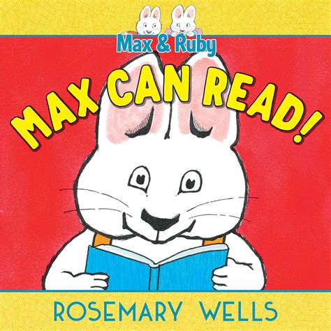 Max Can Read Book By Rosemary Wells Official Publisher Page