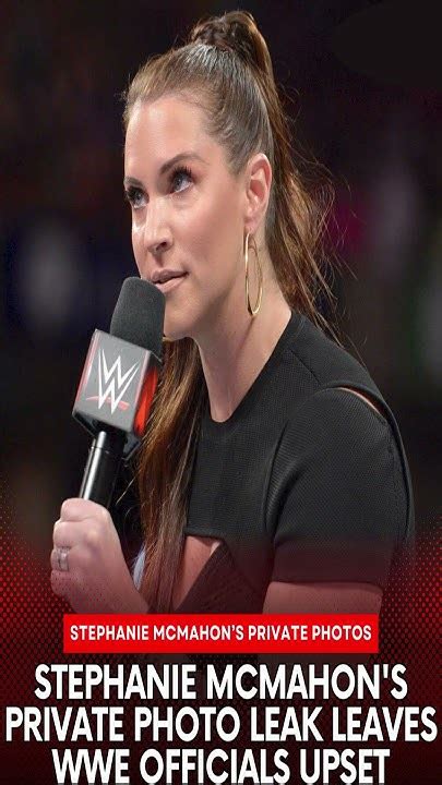 Wwe Is Upset After Stephanie Mcmahons Private Photo Leak Youtube