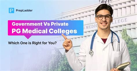 Government Vs Private Pg Medical Colleges Which Is Right