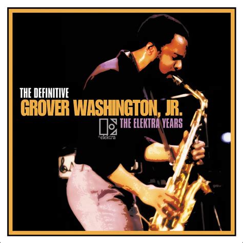 Definitive Grover Washington J Grover Jr Washington Amazonde Musik