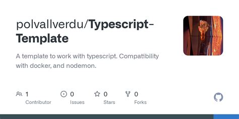 Github Polvallverdutypescript Template A Template To Work With Typescript Compatibility