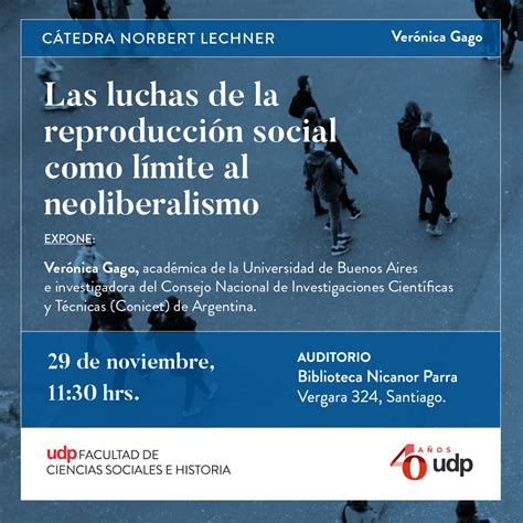 Cátedra Norbert Lechner Las Luchas De La Reproducción Social Como