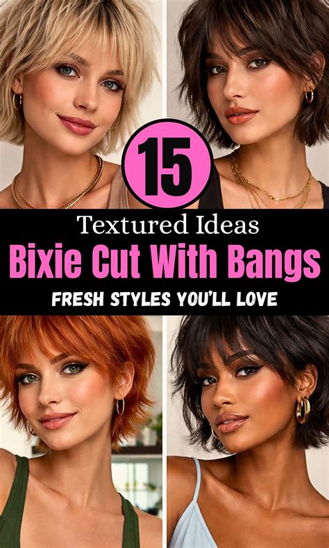 Textured Bixie Cut With Bangs Ideas 15 Fresh Styles Youll Love Glowusae