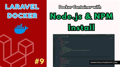 Laravel Docker 9 Install Nodejs And Npm In Docker Container