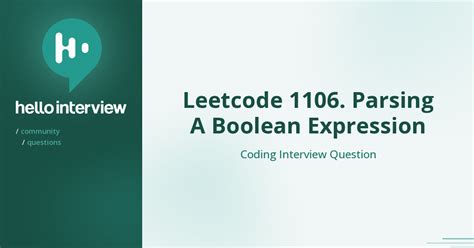 Leetcode 1106 Parsing A Boolean Expression Hello Interview