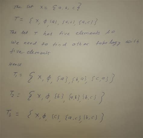 [solved] consider the set x {a b c} with the topology given below