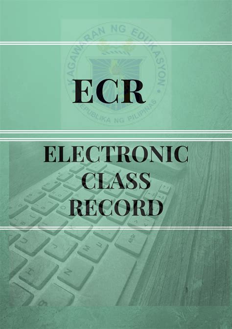 K To 12 Electronic Class Record Ecr Deped Tambayan