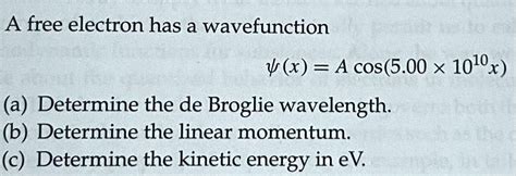 molecular physical chemistry a free electron has a wavefunction Ïˆ x