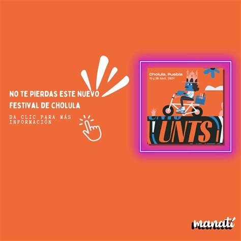 Esto Es Lo Que Debes Saber Del Unts Unts Unts Festival En Cholula