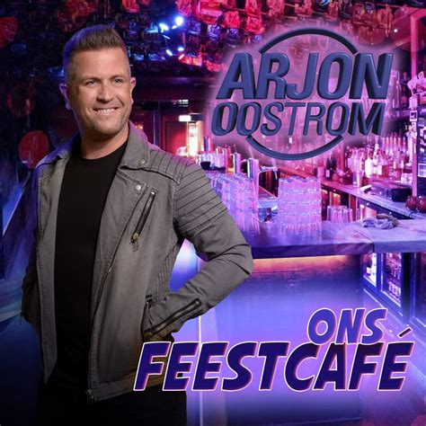 Arjon Oostrom Ons FeestcafÉ De Sterrenparade