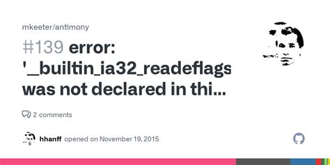 Error Builtinia32readeflagsu64 Was Not Declared In This Scope · Issue 139 · Mkeeter
