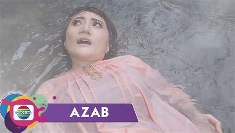 Nonton Video Azab Indosiar Terbaru Vidio