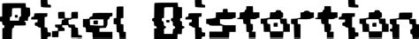 Pixeldistortion Font