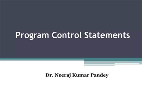Program Control Statements In C Pptx