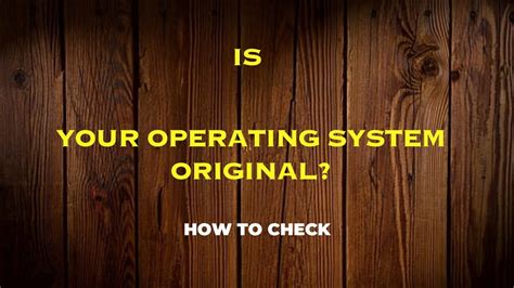 Is Your Operating System Is Original Check It Youtube