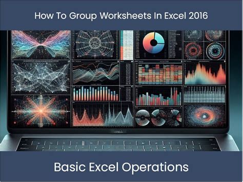 excel tutorial wie man arbeitsblätter in excel 2016 gruppiert excel
