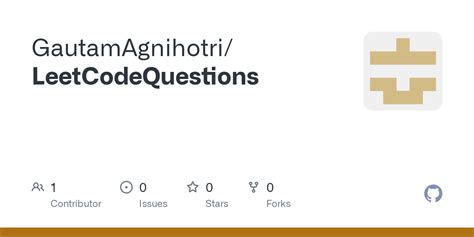 Github Gautamagnihotrileetcodequestions