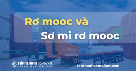 Rơ Mooc Và Sơ Mi Rơ Mooc So Sánh Chi Tiết