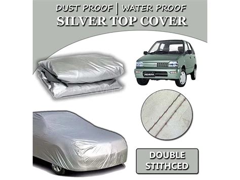 Buy Suzuki Mehran 1988 2019 Parachute Silver Car Top Cover Heat Proof Double Pakwheels