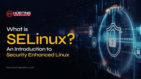 What Is Selinux An Introduction To Security Enhanced Linux