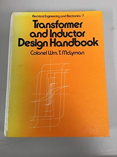 Transformer And Inductor Design Handbook Mclyman William T 9780824768010 Abebooks