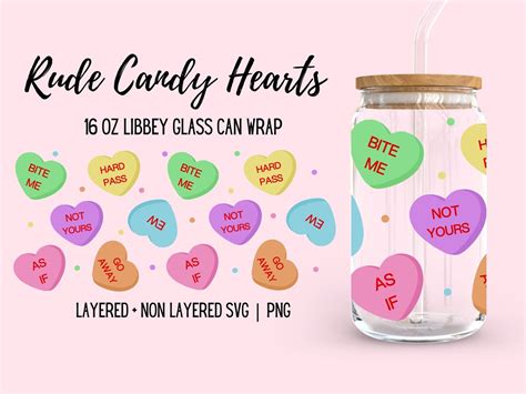 Rude Candy Hearts Libbey Glass Wrap Anti Valentines Rejection