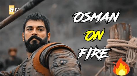 Osman On Fire Osman Attitude Fight Osman Mood Oof Status Whatsapp Status Youtube