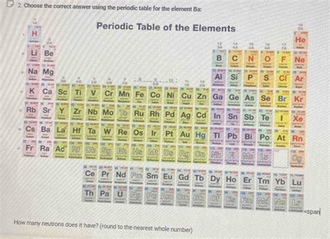 Solved 2 Choose The Correct Answer Using The Periodic Table For The Element Ba Periodic Table