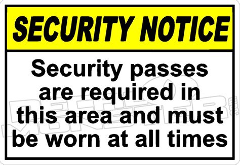 Security 013h Security Passes Are Required In This Area