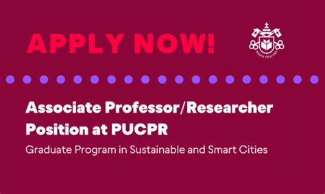 Associate Professorresearcher Position At Pucpr In The Graduate