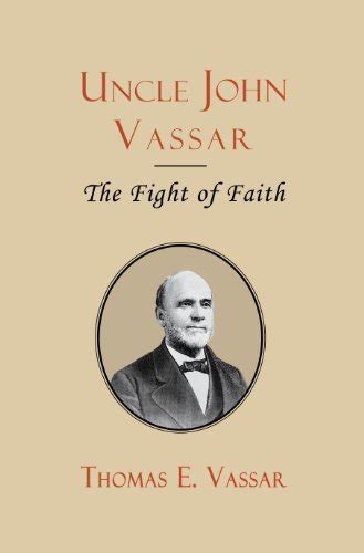 Uncle John Vassar By Thomas E Vassar Goodreads