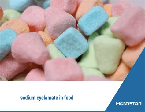 What Is Sodium Cyclamate Mondstar