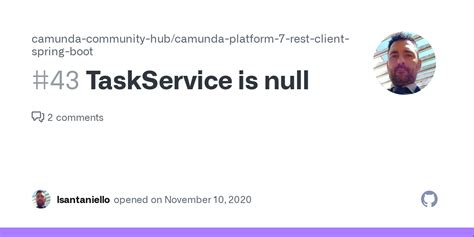 Taskservice Is Null · Issue 43 · Camunda Community Hubcamunda
