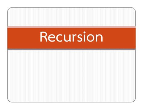 Recursion Ppt