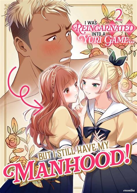 Kobo I Was Reincarnated Into A Yuri Game But I Still Have My Manhood