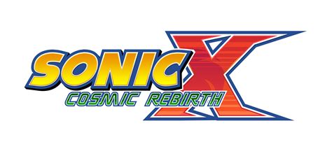 Sonic X Cosmic Rebirth By Nuryrush On Deviantart