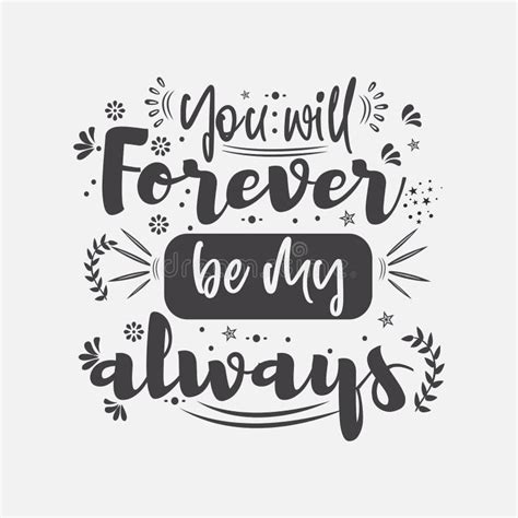 You Will Forever Be My Always Vector Wording Design Lettering Wall