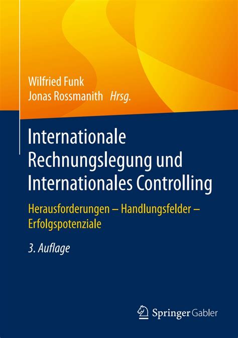 Internationale Rechnungslegung Und Internationales Controlling