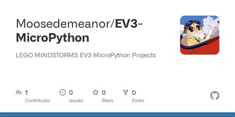Github Moosedemeanorev3 Micropython Lego Mindstorms Ev3 Micropython