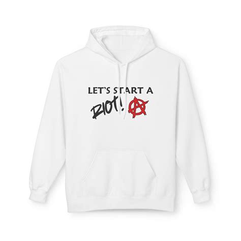Lets Start A Riot Anarchy Hoodie Protest Graphic Pullover Etsy