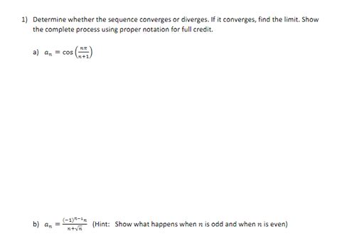 Solved Determine Whether The Sequence Converges Or Chegg