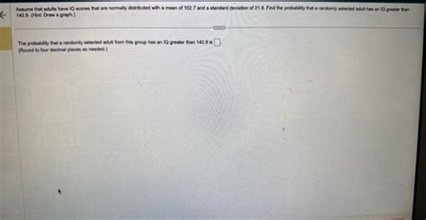 Solved Assume That Aduls Have 1q Scores That Are Nomally