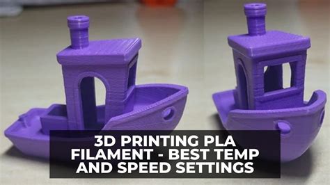 3d Printing Pla Filament Best Temp And Speed Settings 43 Off