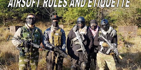 Airsoft Rules And Etiquette
