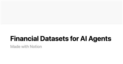 Financial Datasets For Ai Agents Notion