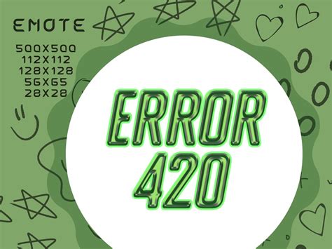 Error 420 Emote Meme Emote Twitch Emote Discord Emote Emote Streamer Etsy